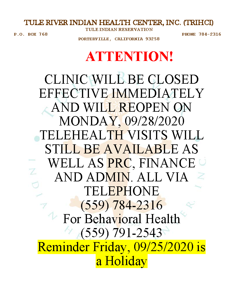 09232020 CLOSURE NOTICE3 – Tule River Indian Health Center, Inc.